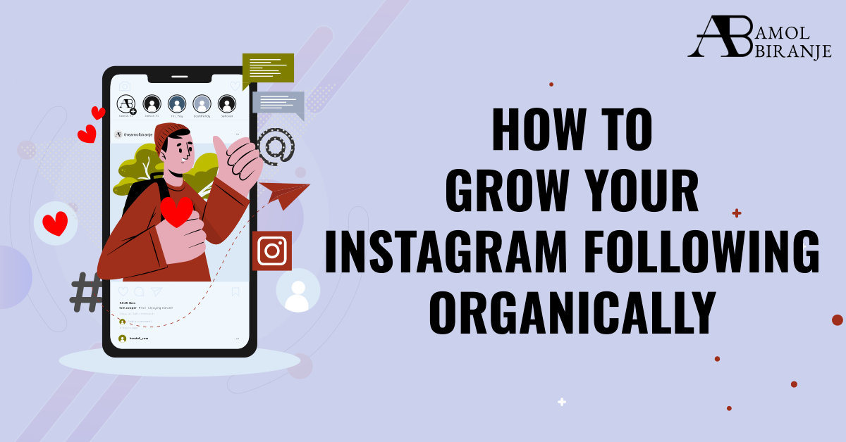 How To Grow Your Instagram Following Organically