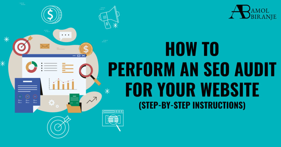 How to Perform an SEO Audit for Your Website: Step-by-Step